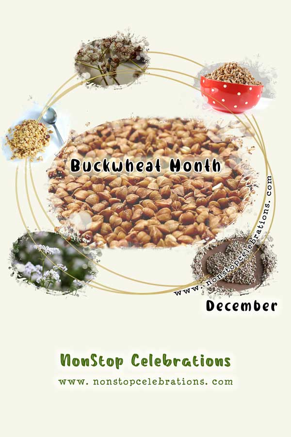 Celebrate Buckwheat Month Every December - NonStop Celebrations