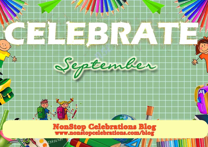 What to Celebrate September 24 to 30 2018 | NonStop Celebrations Blog